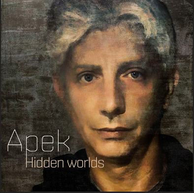 "Hidden Worlds", ecco il nuovo album dell'artista Apek - Orvietosì.it