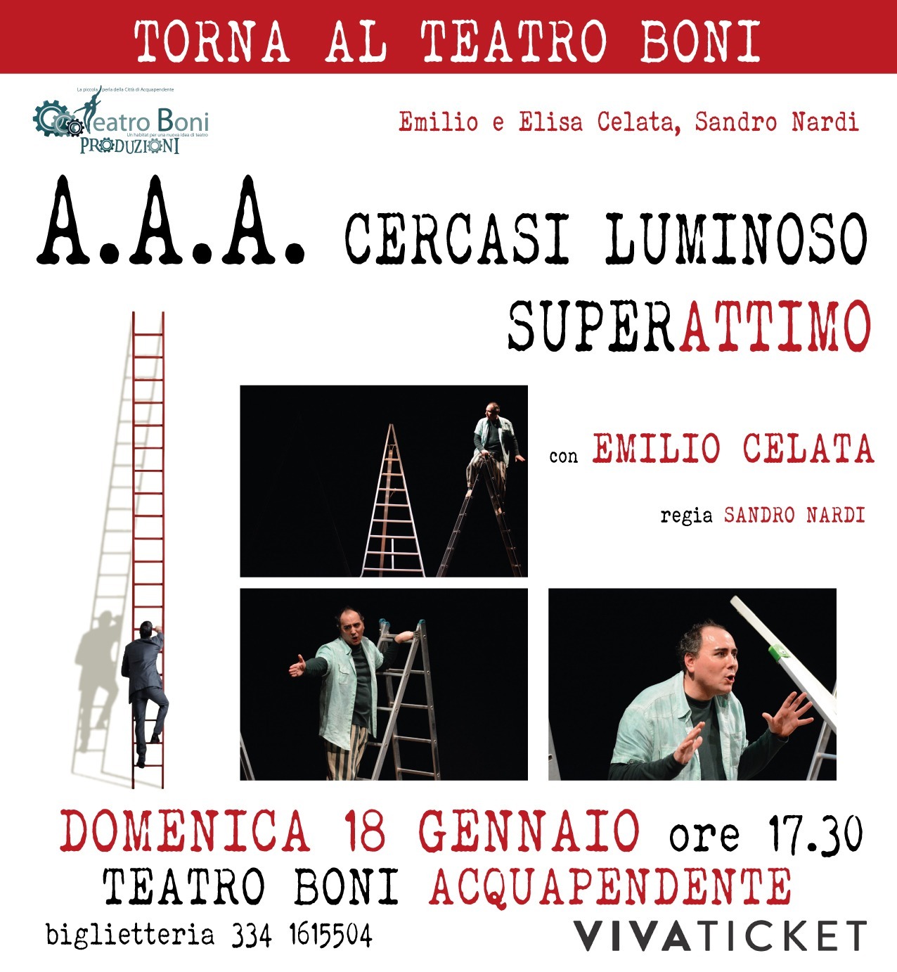 "A.A.A Cercasi luminoso superattimo": Emilio Ceata torna al Teatro Boni ...