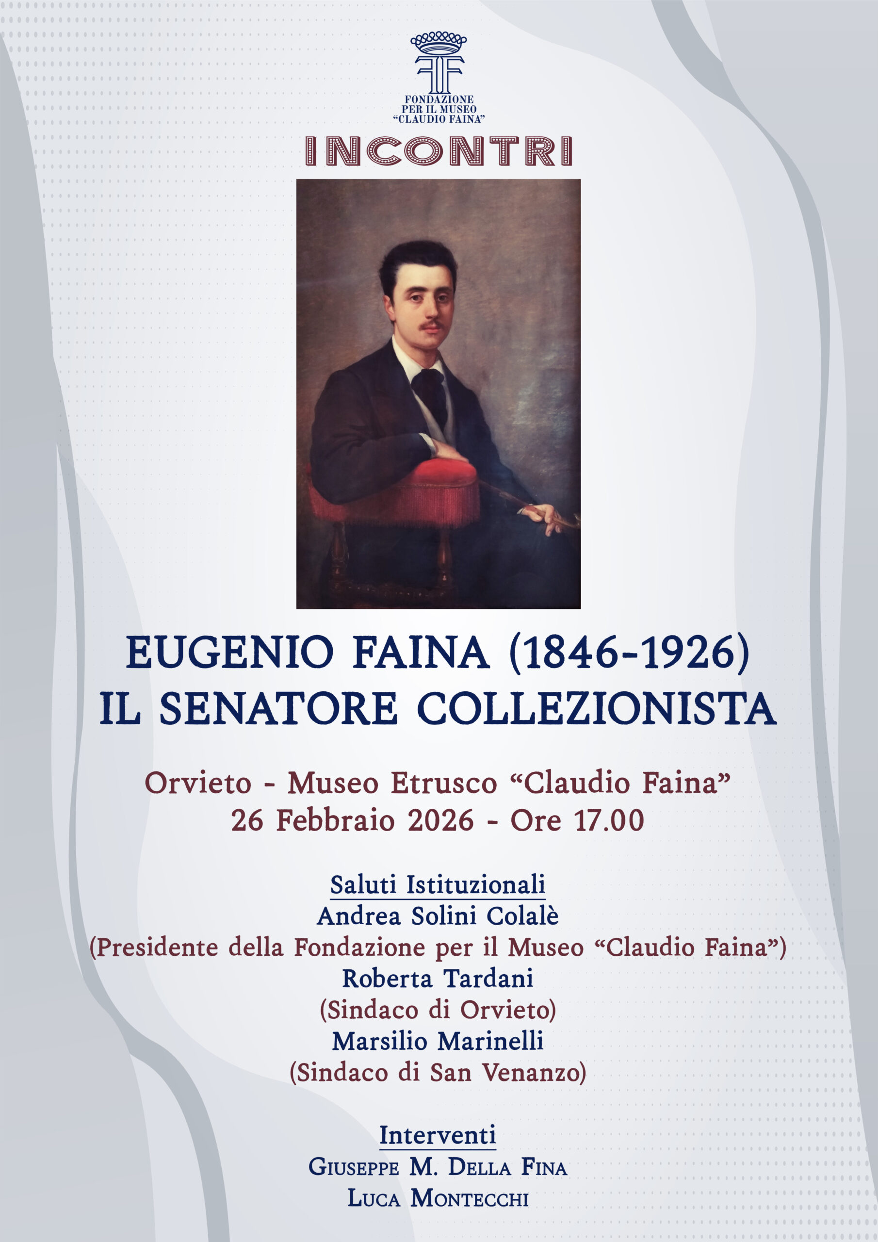 La Fondazione per il Museo “Claudio Faina” celebra Eugenio Faina a ...